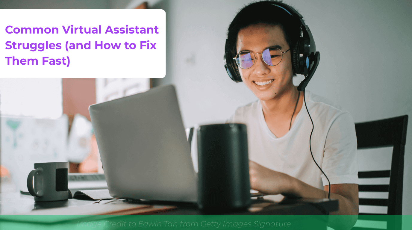 7 Powerful Solutions to Virtual Assistant Struggles Every New VA Faces ...